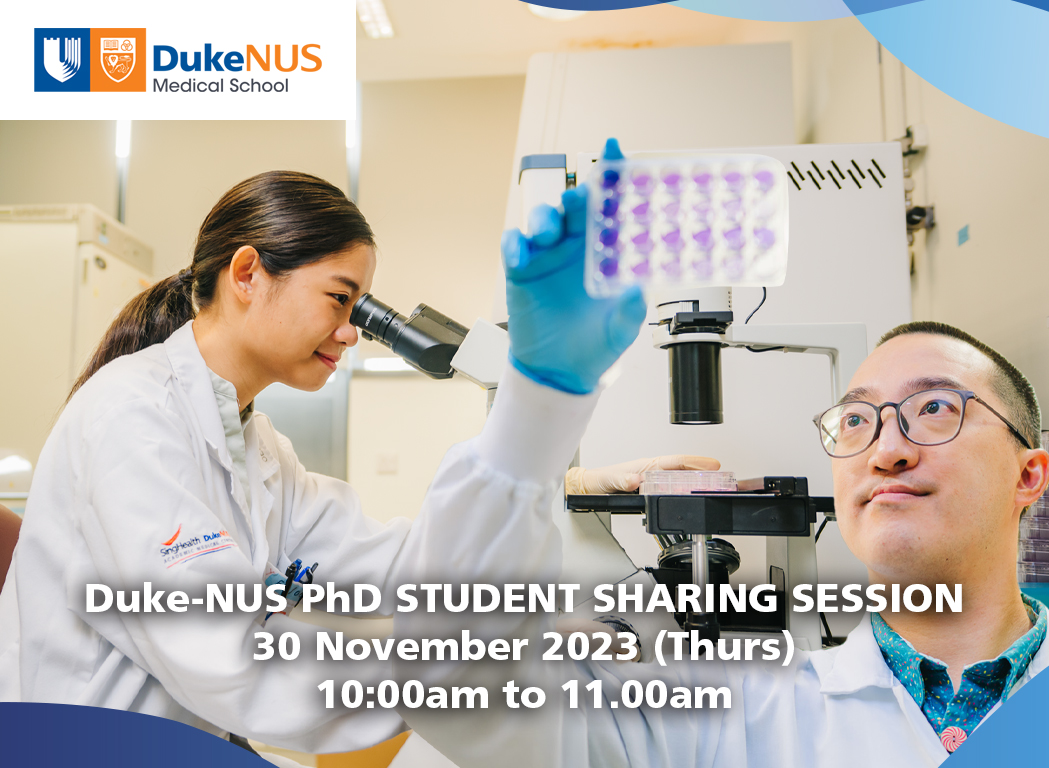 Duke-NUS PhD Student Sharing Session (Virtual)