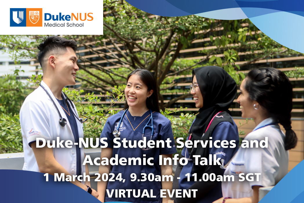 Duke-NUS Student Services and Academic Info Talk