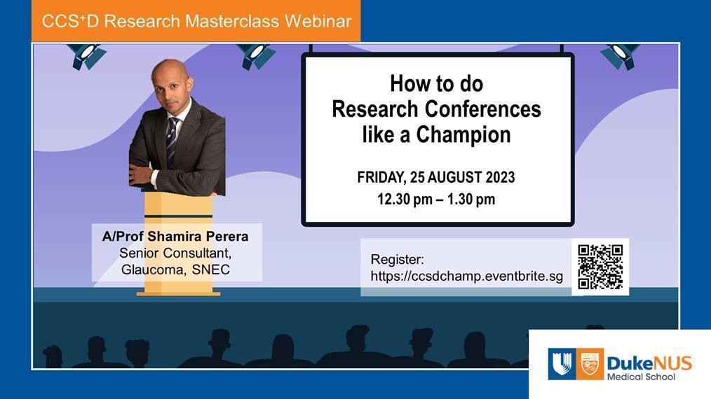 CCSD Research Masterclass Webinar: How to do Research Conferences like a Champion (25 Aug 2023)