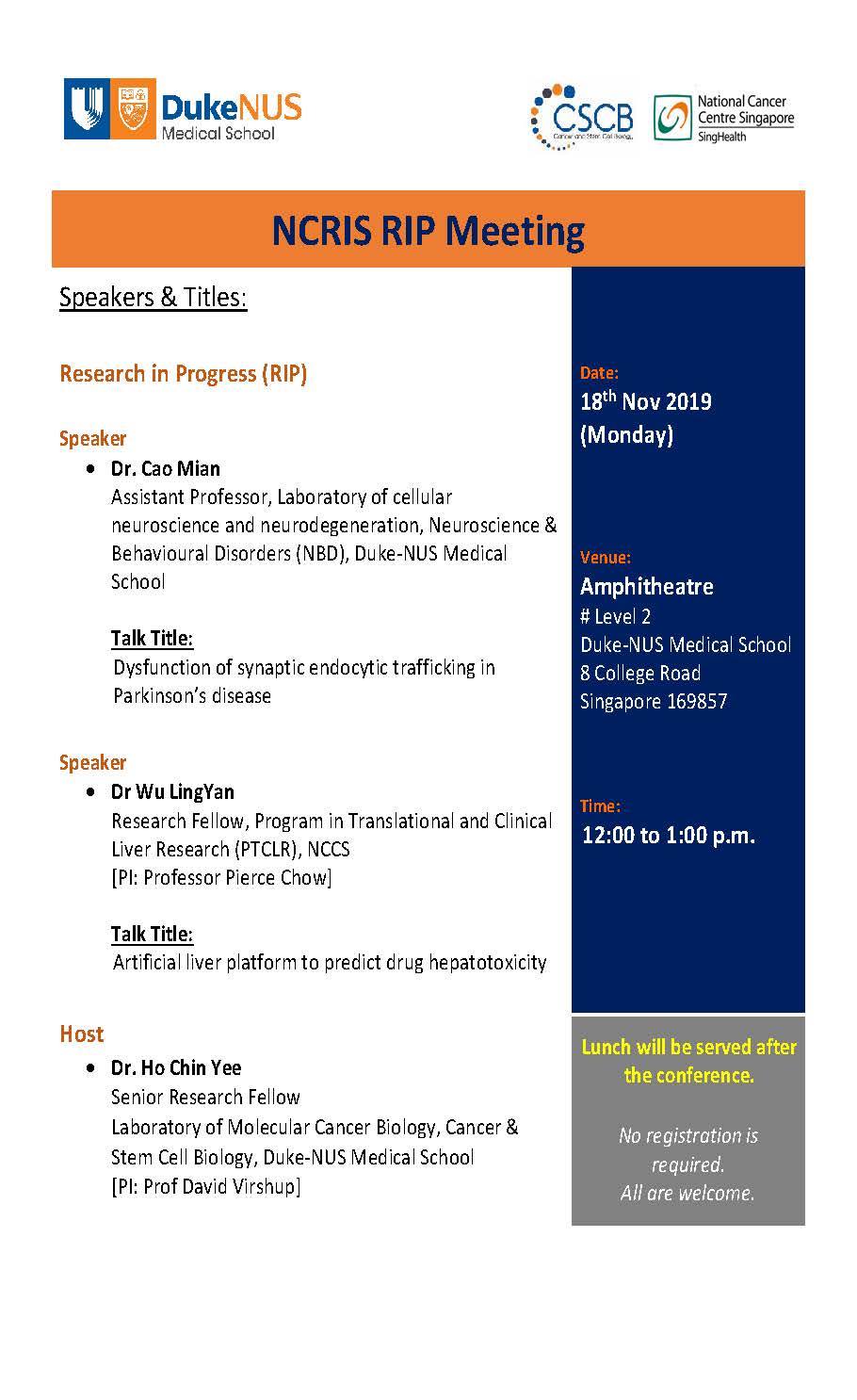 NCRIS Research in Progress (RIP) Meeting on 18 November 19 (Mon) @12pm, Amphitheatre, Duke-NUS