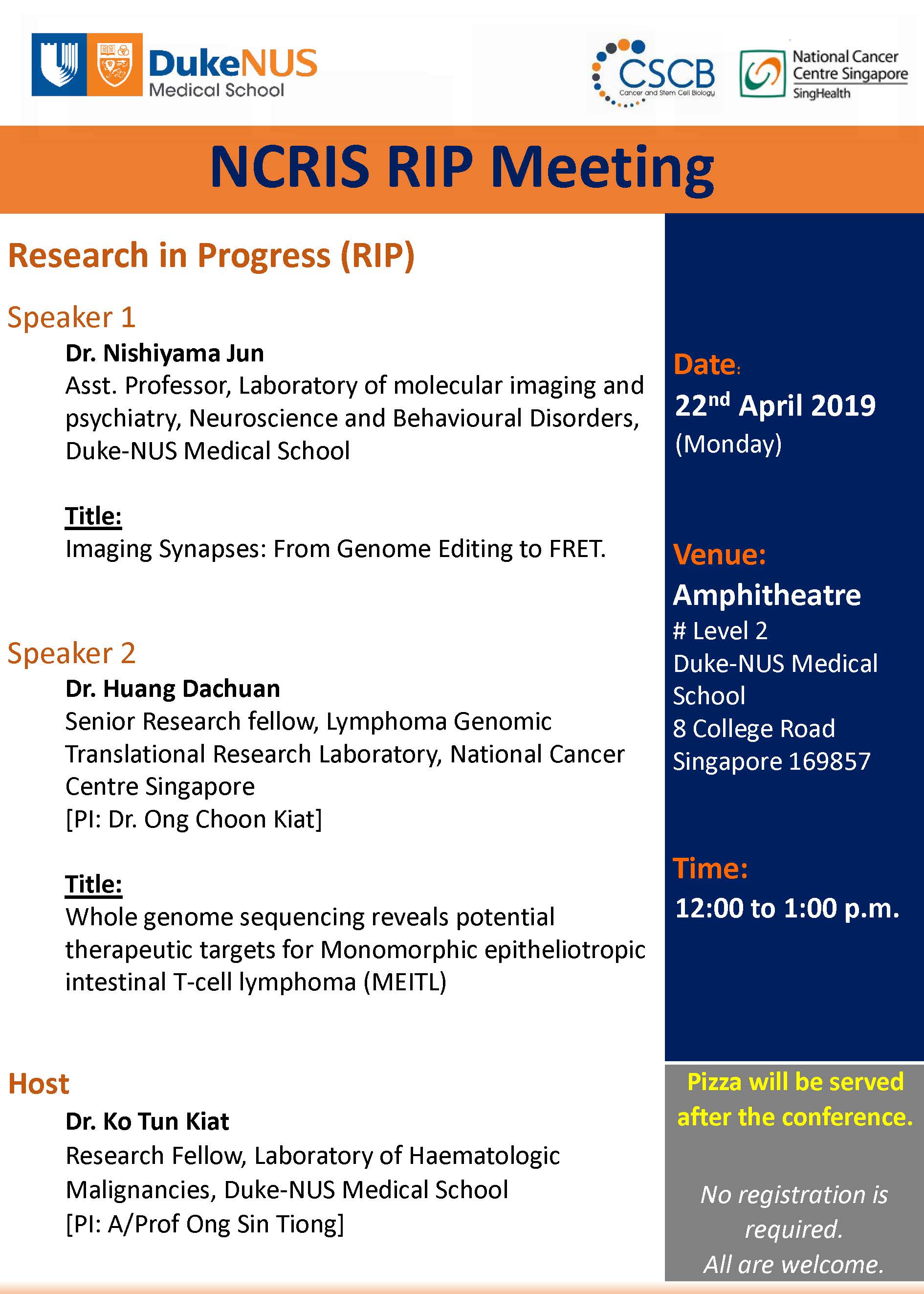 NCRIS Research in Progress (RIP) Meeting on 22 APr 19 (Mon) @ 12pm, Amphitheatre, Duke-NUS