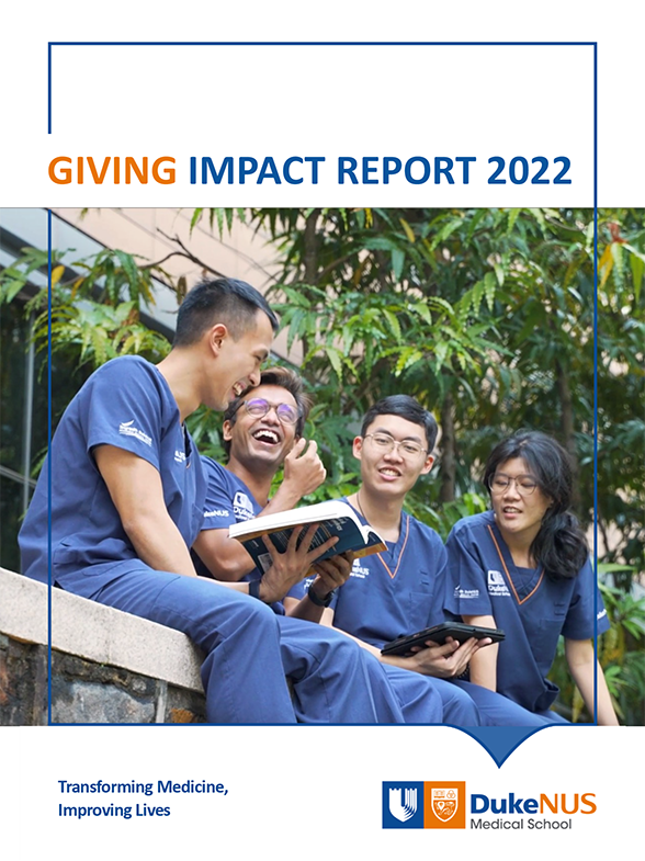 Duke-NUS Giving Impact Report 2022